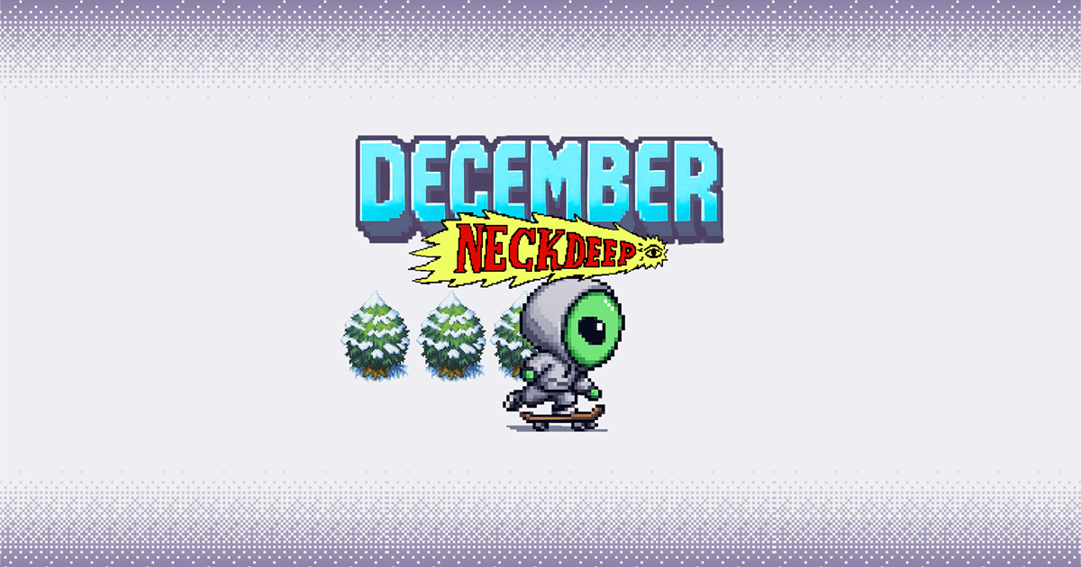 Neck Deep - December